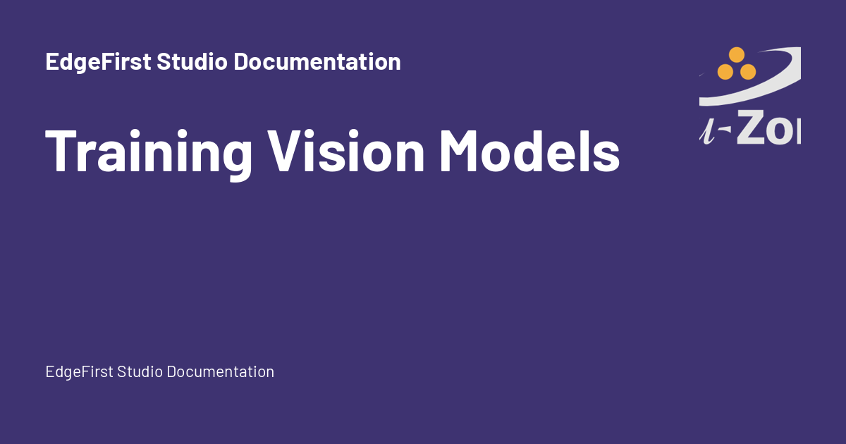 Training Vision Models - EdgeFirst Studio Documentation