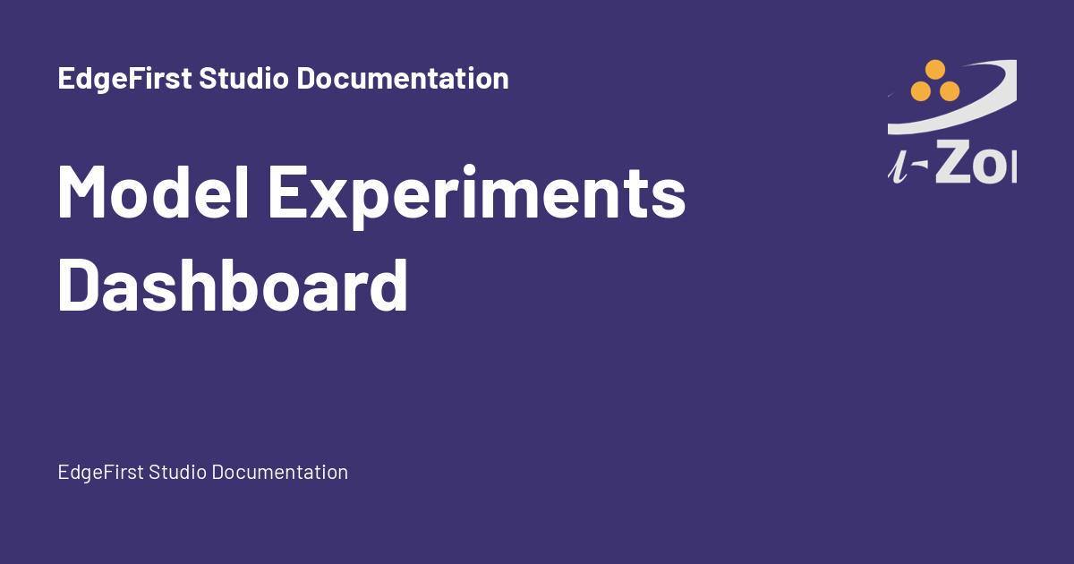 Model Experiments Dashboard - EdgeFirst Studio Documentation