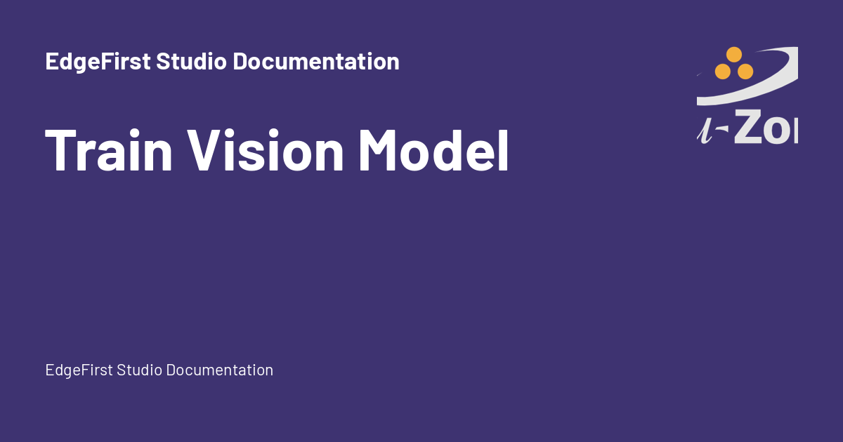 Train Vision Model - EdgeFirst Studio Documentation